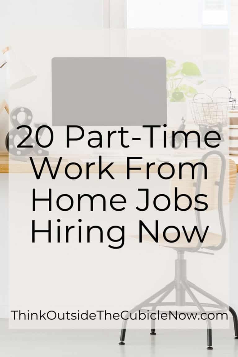 20 Part-Time Work From Home Jobs Hiring Now – Think Outside the Cubicle Now