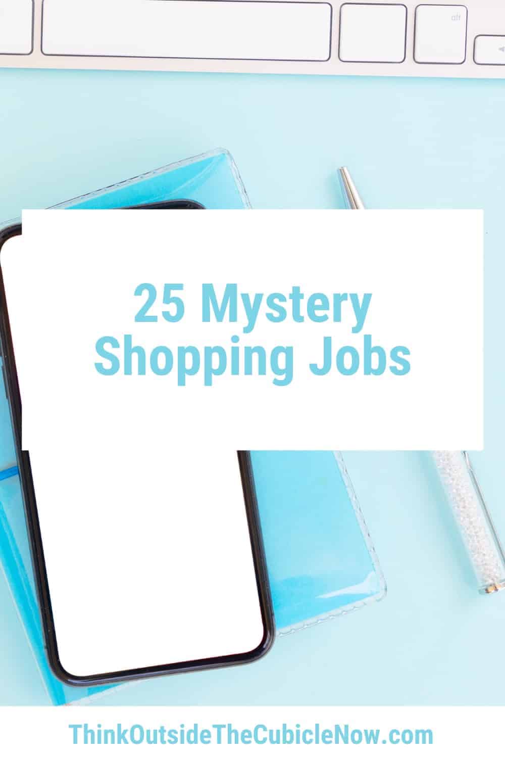 25 Mystery Shopping Jobs | Think Outside the Cubicle Now