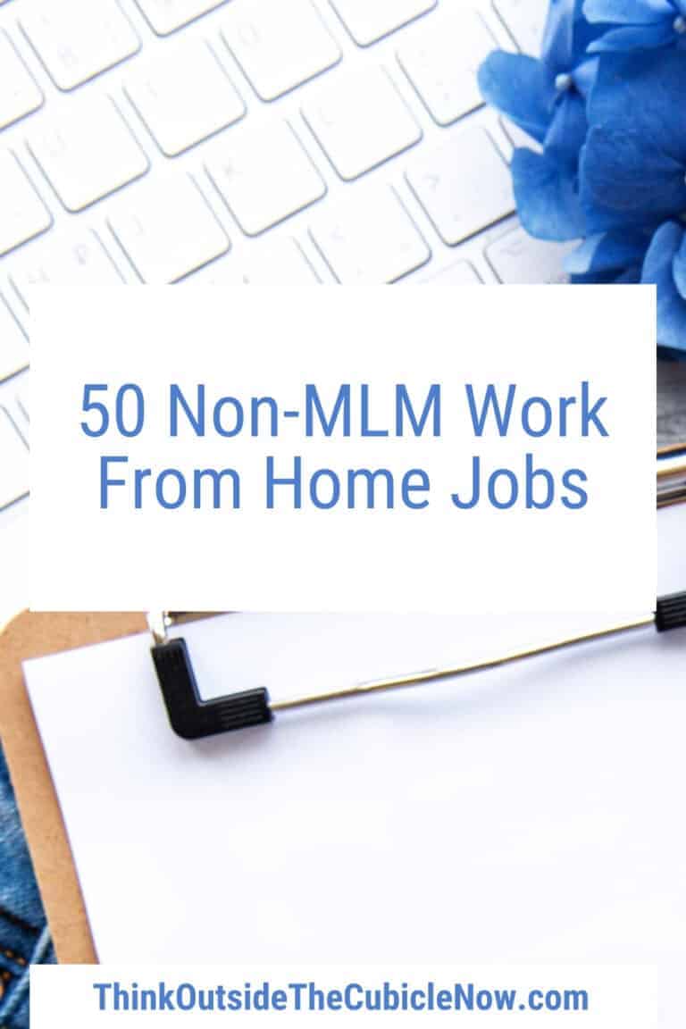 50 Non-MLM Work From Home Jobs | Think Outside the Cubicle Now