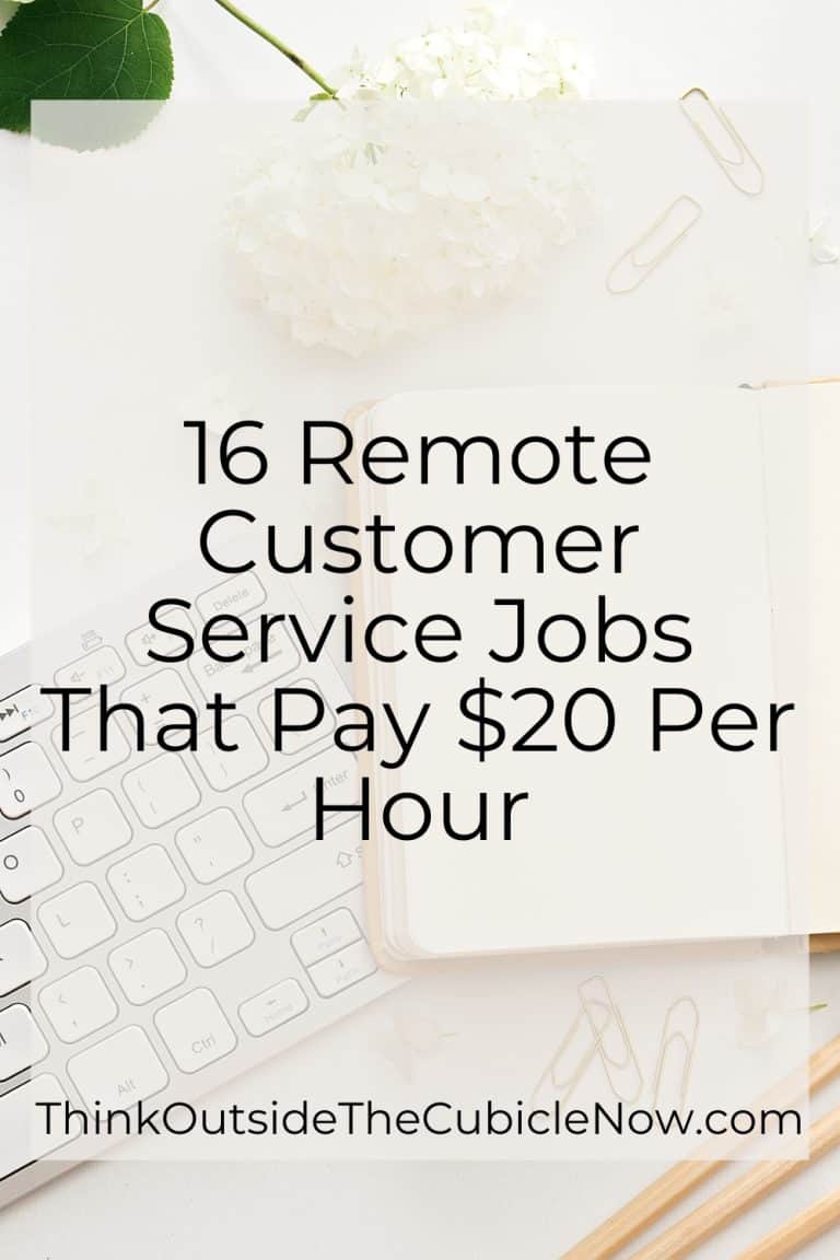 16 Remote Customer Service Jobs That Pay $20 Per Hour – Think Outside ...